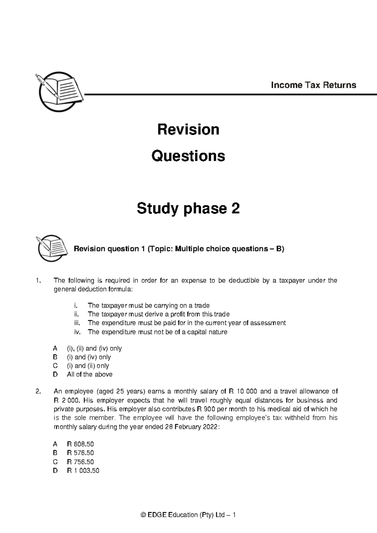 Revision questions 2 - final exam - Revision Questions Study phase 2 Revision question 1 (Topic ...