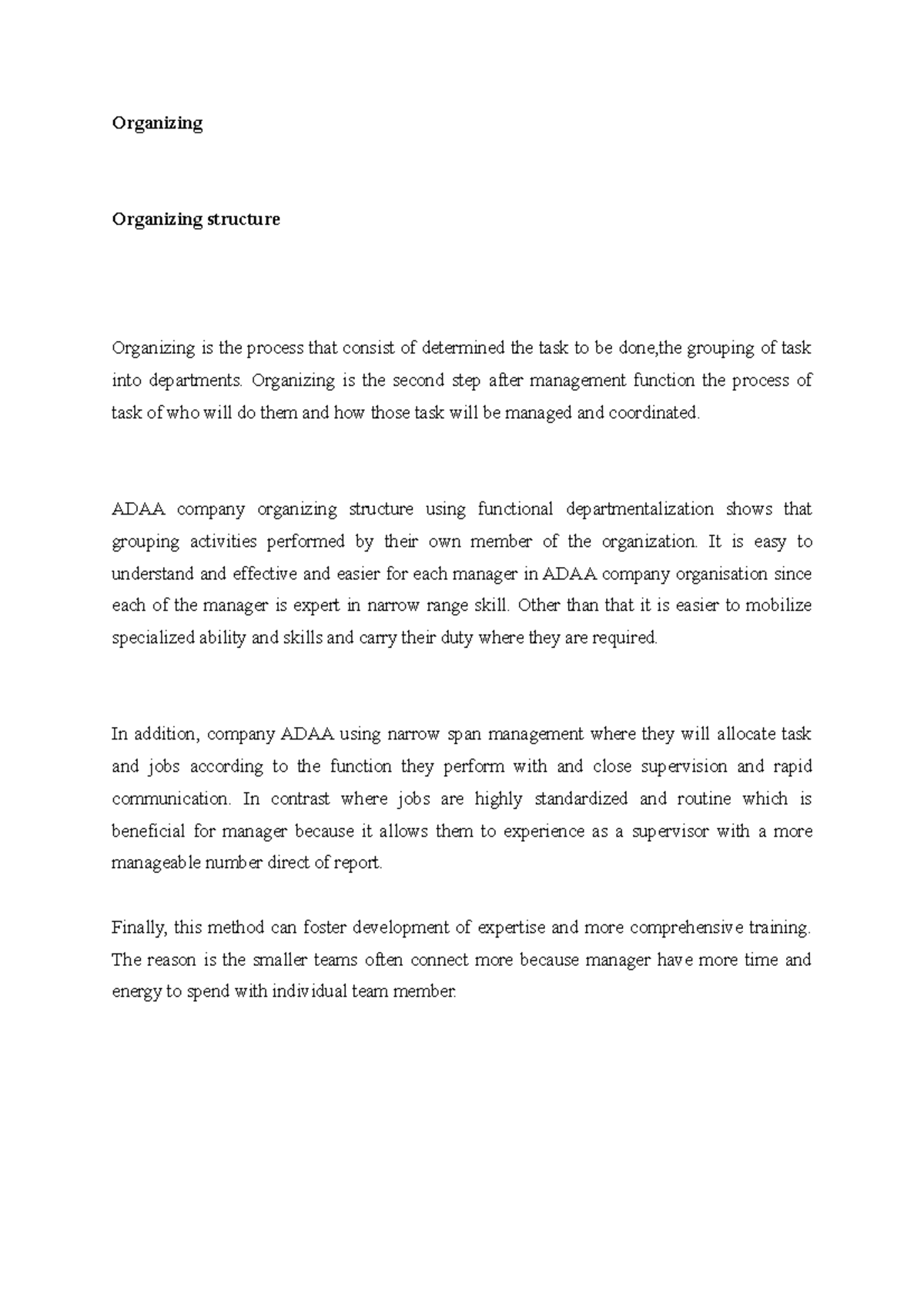 Organization - Mgt - Organizing Organizing structure Organizing is the ...