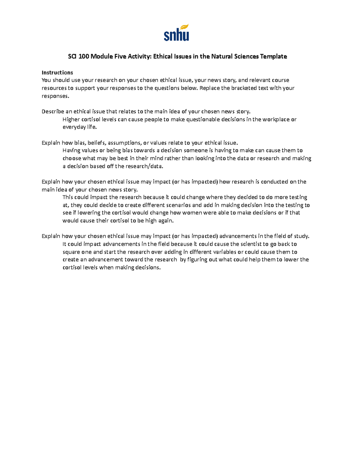 SCI 100 Module Five Activity - Replace the bracketed text with your responses. Describe an ...