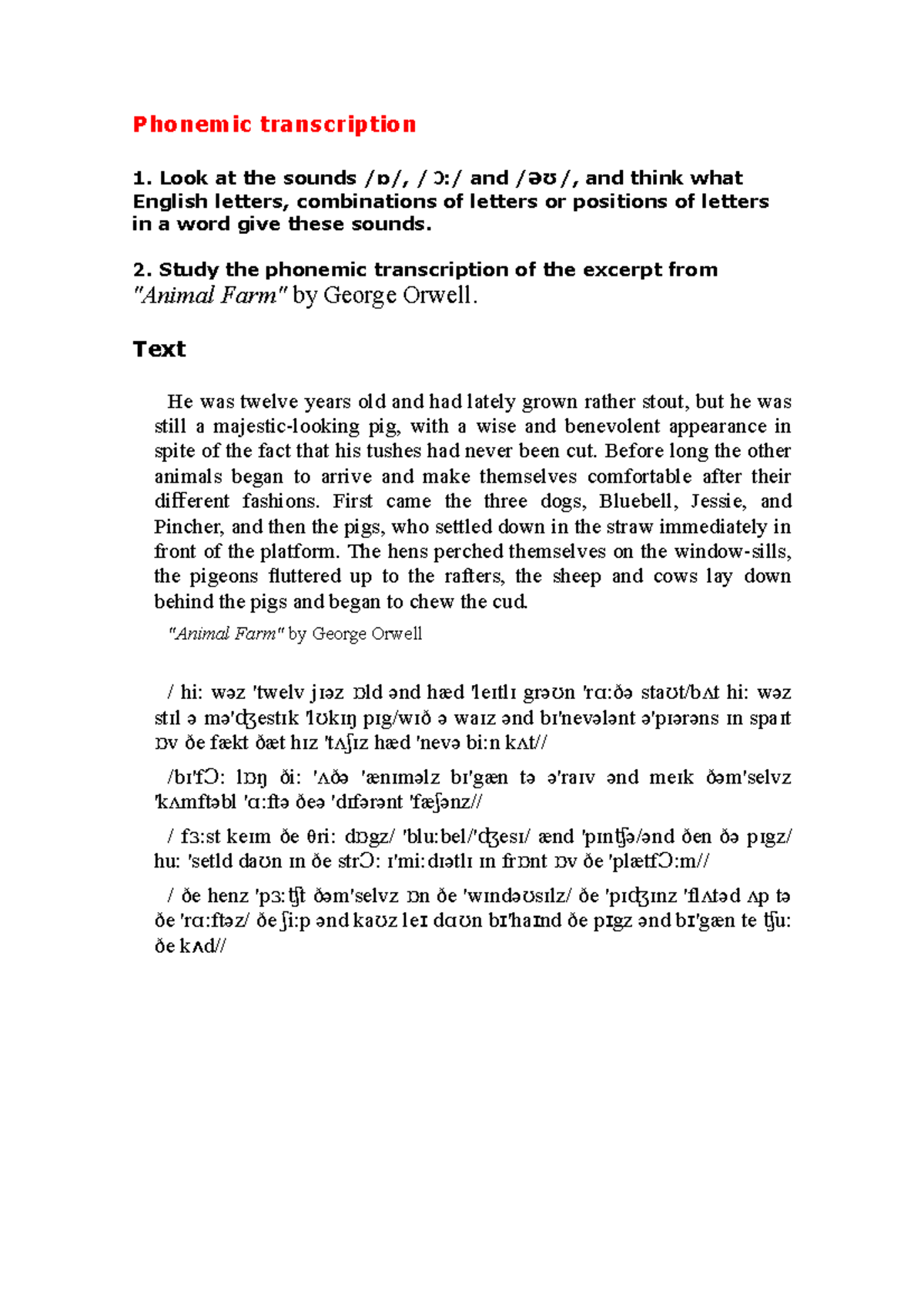 Seminar 2 - Week 2 - ......... - Phonemic transcription 1. Look at the ...