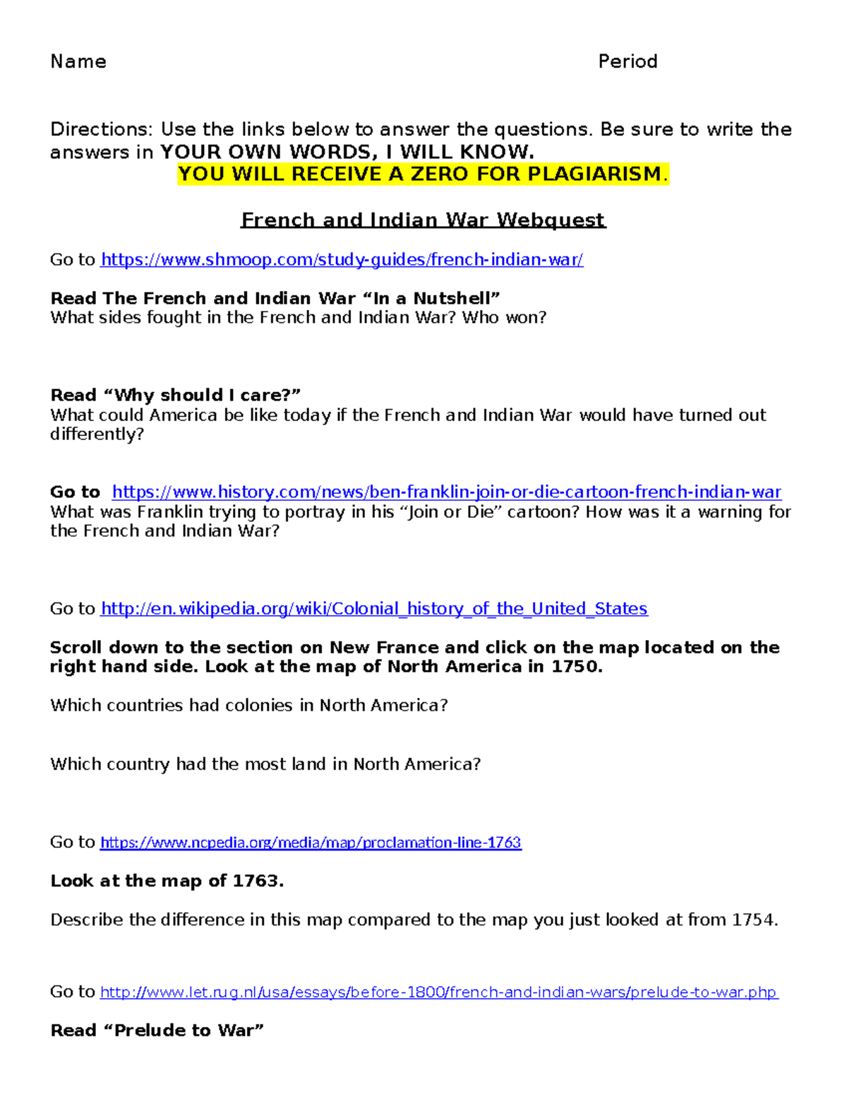 French and Indian War Webquest - Name Period Directions: Use the links ...