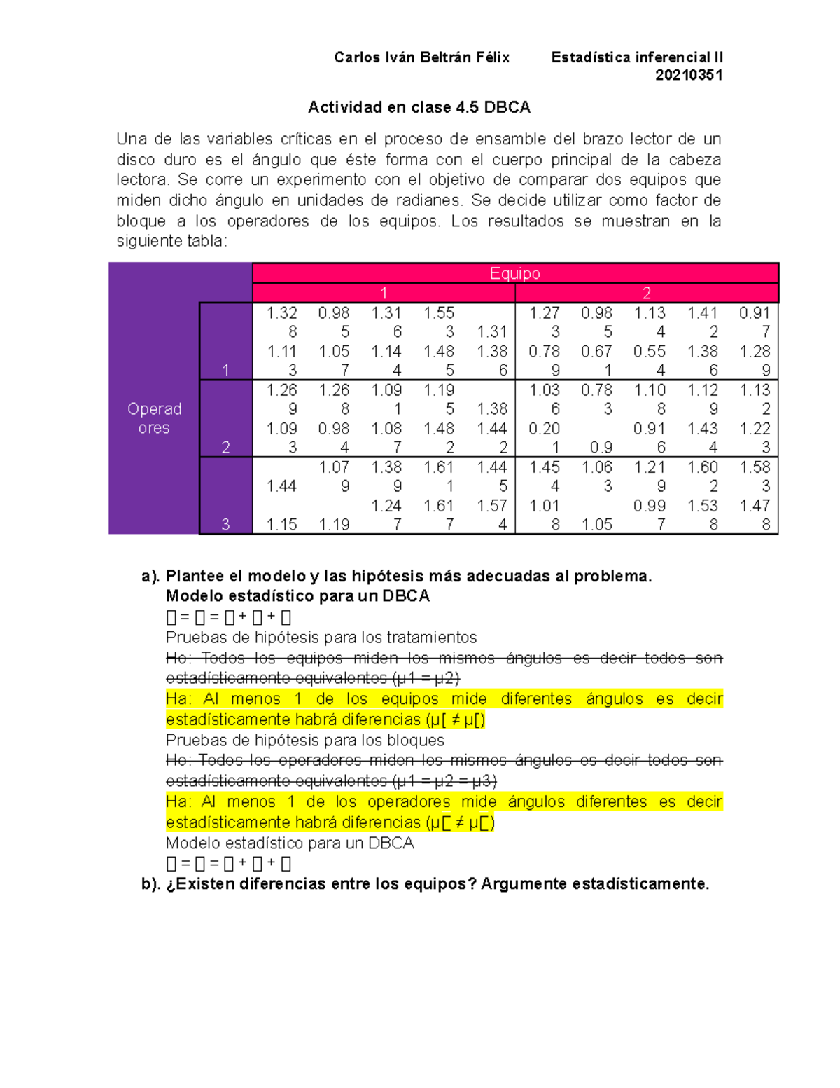 Actividad en clase 4.5 DBCA - Actividad en clase 4 DBCA Una de las ...
