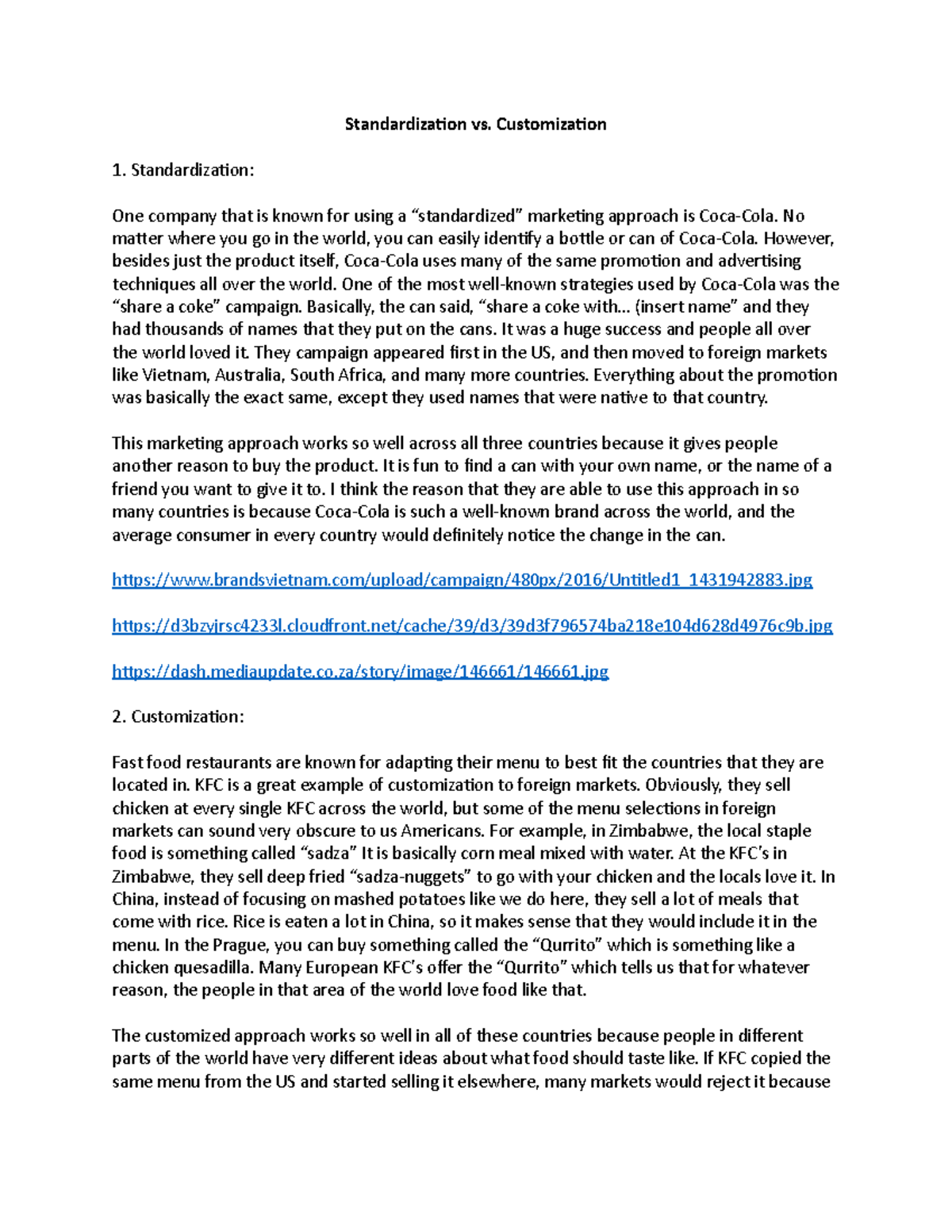 Standardization Customization Standardization Vs Customization Standardization One Company