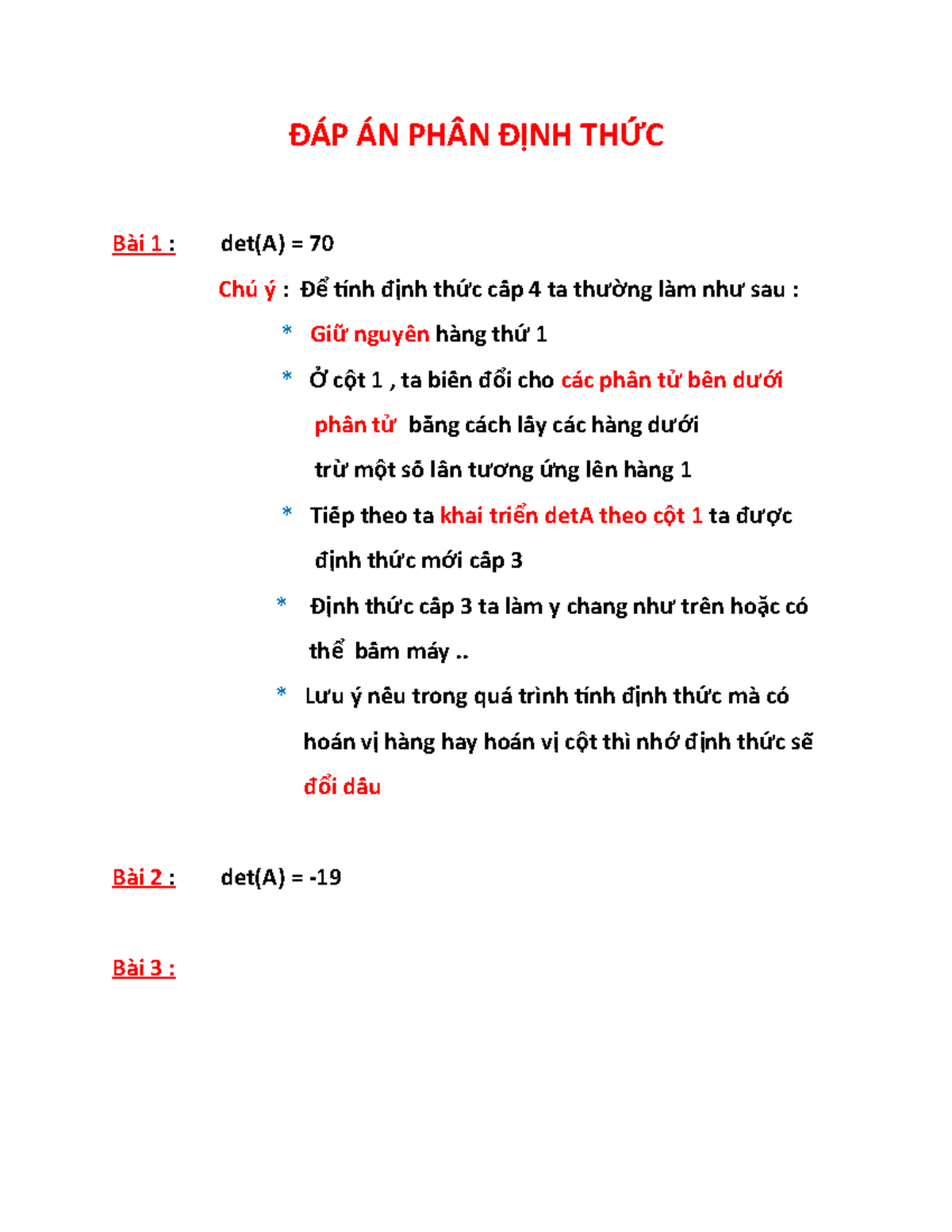 ĐÁP ÁN PHẦN ĐỊNH THỨC - ĐÁP ÁN PHẦẦN Đ NH TH Ị Ứ C Bài 1 : det(A) = 70 Chú ý : Đ ể tnh đ nh th ị ...