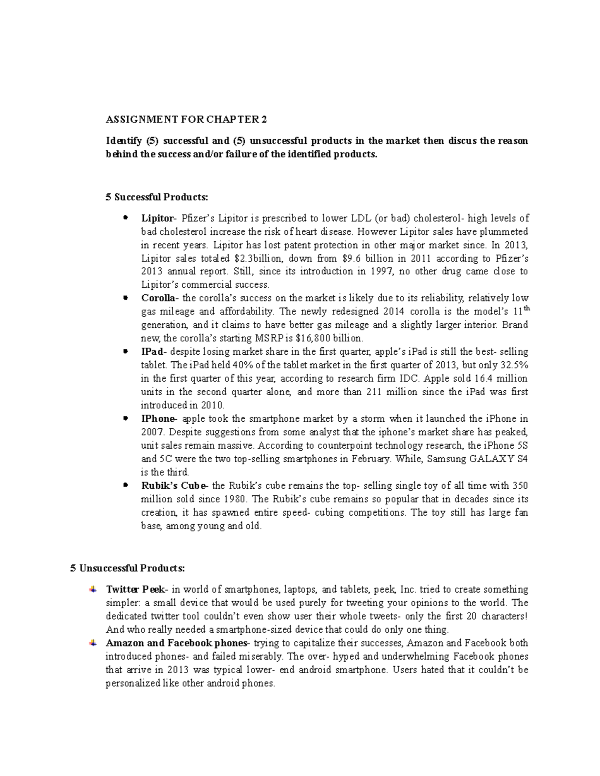 Assignment FOR Chapter 2 - ASSIGNMENT FOR CHAPTER 2 Identify (5) successful and (5) unsuccessful ...