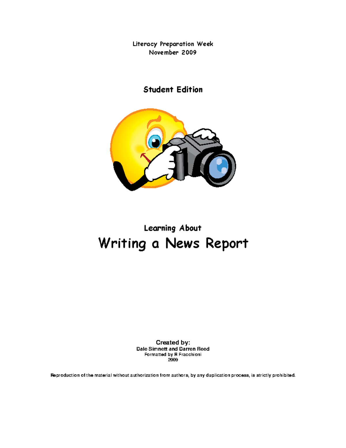 Writing A News Report - Literacy Preparation Week November 2009 Student ...
