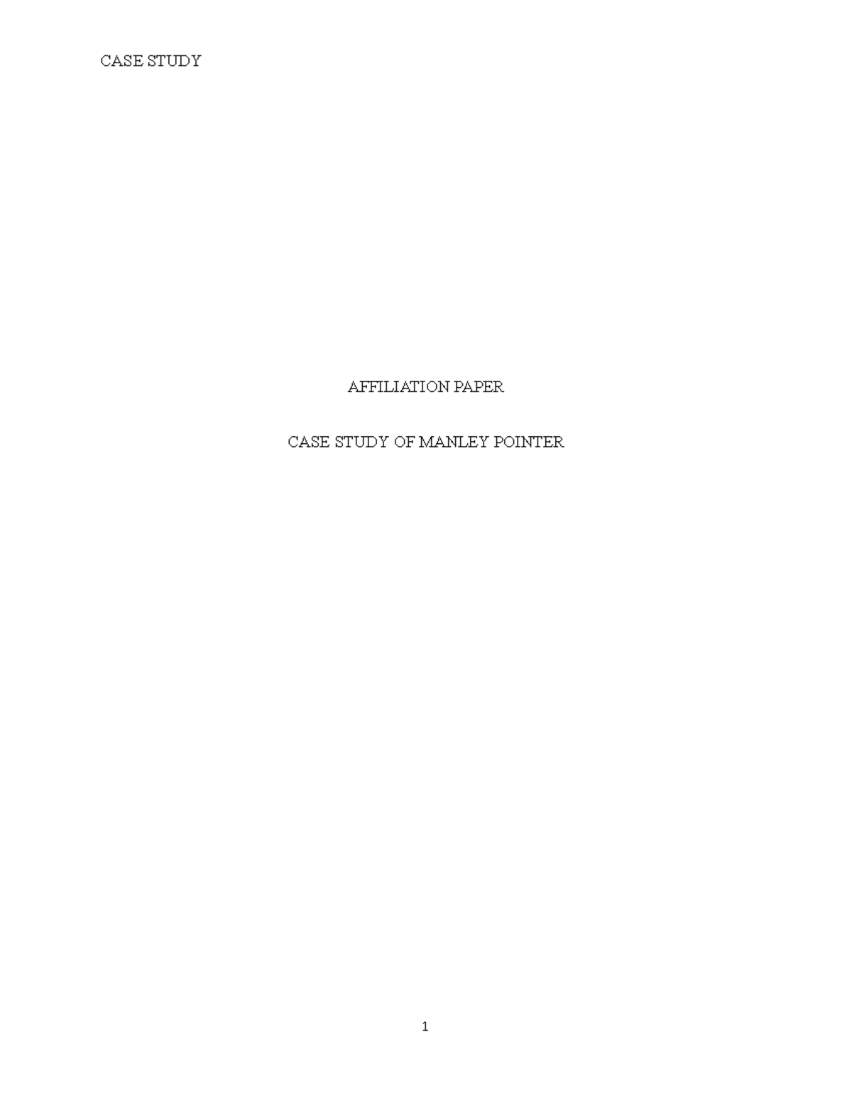 CASE Study-1 - Grade: A+ - CASE STUDY AFFILIATION PAPER CASE STUDY OF ...