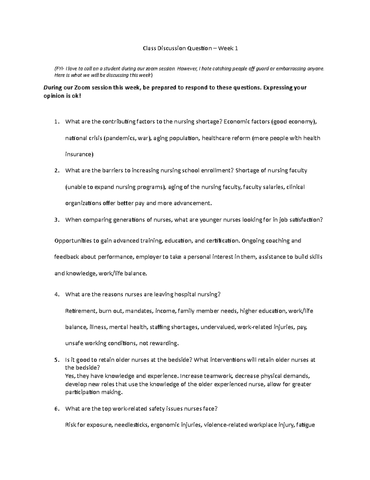 Questions Week 1 - review - Class Discussion Question – Week 1 (FYI- I love to call on a student ...