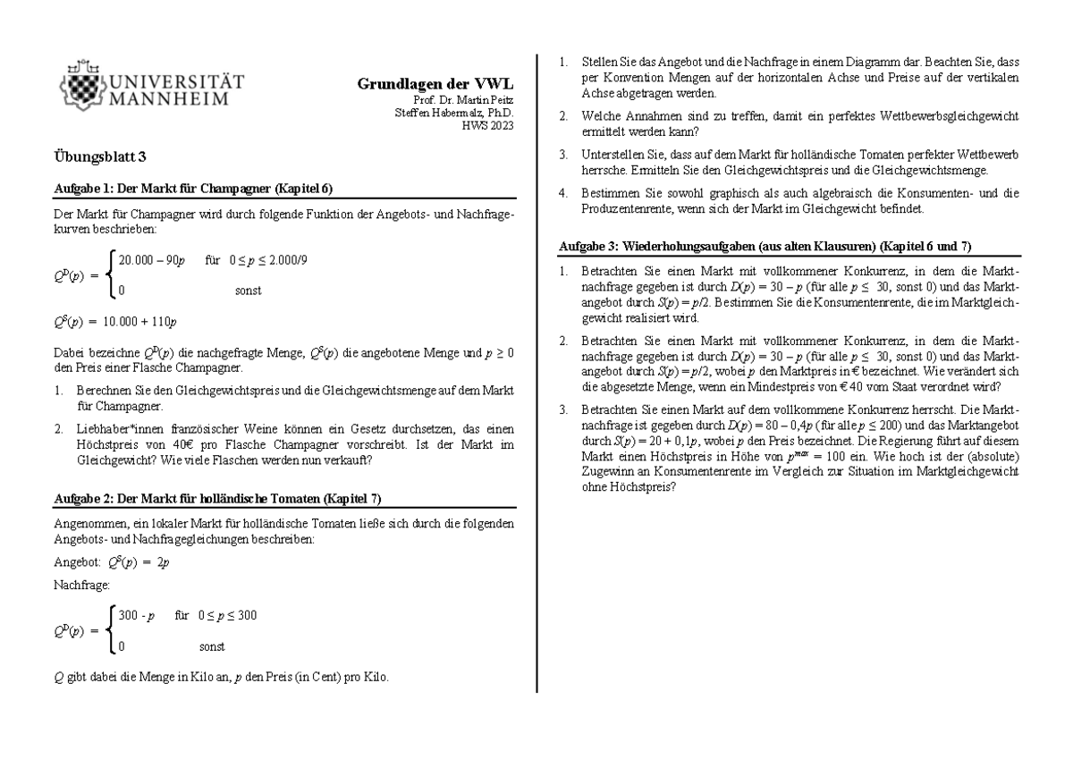 Uebungsblatt 03 VWL - Grundlagen der VWL Prof. Dr. Martin Peitz Steffen Habermalz, Ph. HWS 2023 ...