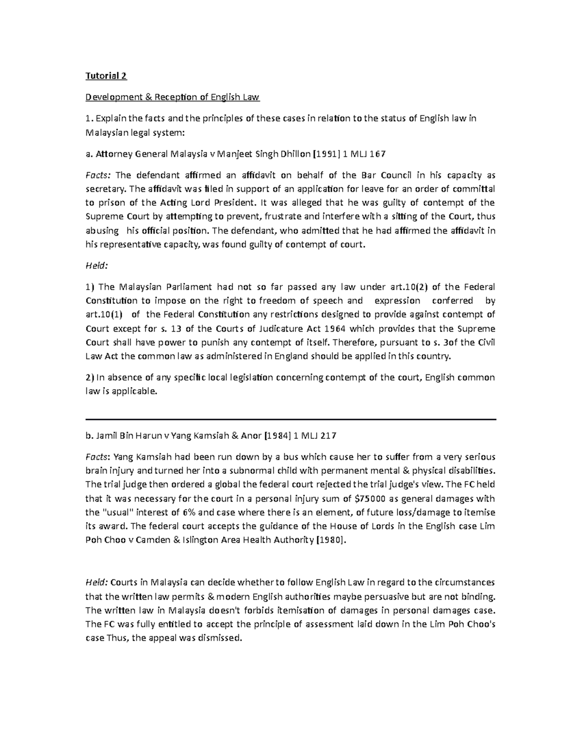 Tutorial 2 revision - Tutorial 2 Development & Reception of English Law Explain the facts and ...