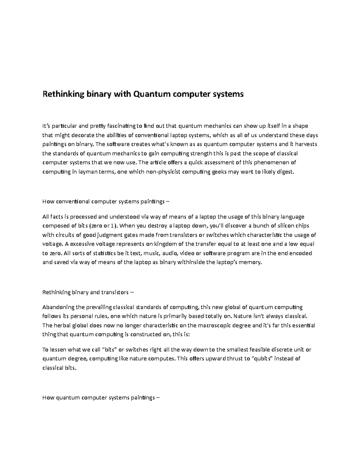 Rethinking Binary With Quantum Computer Systems The Software Creates Whats Known As As