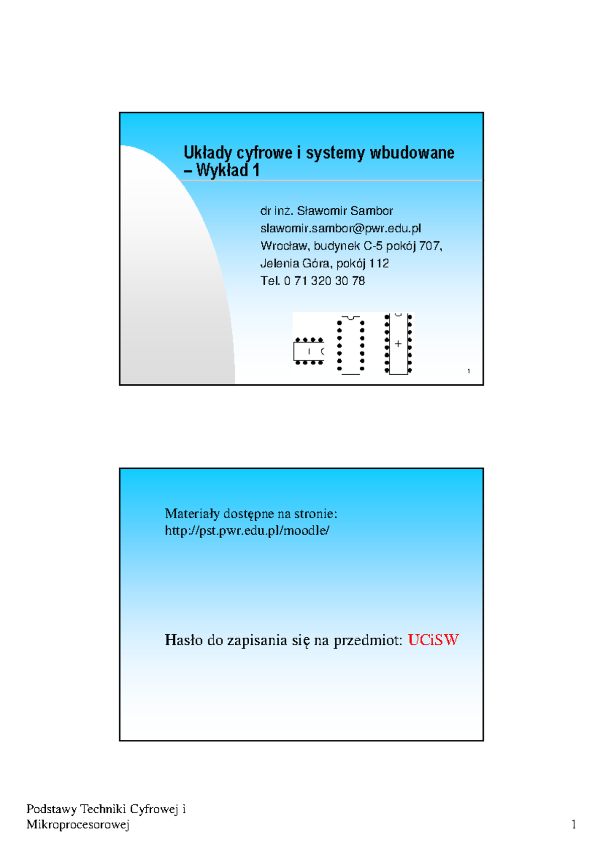 UCi SW Wyklad 1 - Podstawy Techniki Cyfrowej i 1 Układy cyfrowe i ...