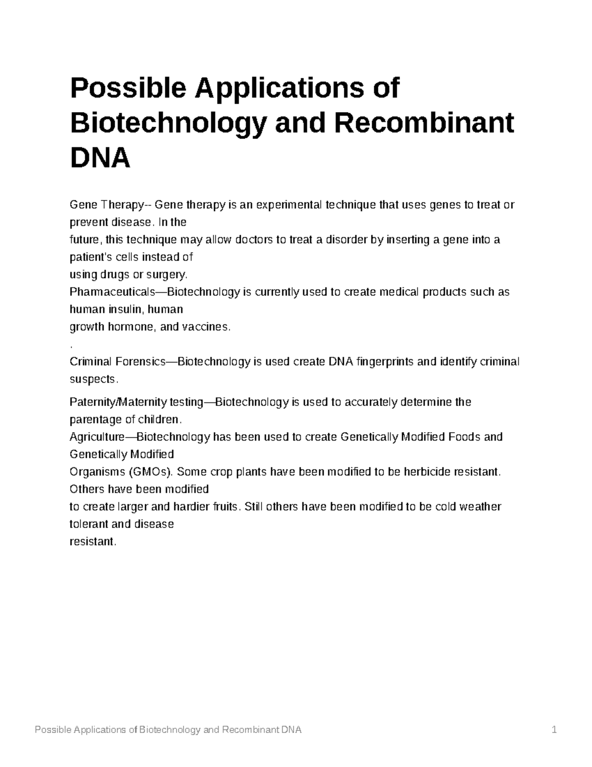 Possible Applications of Biotechnology and Recombinant DNA - In the ...