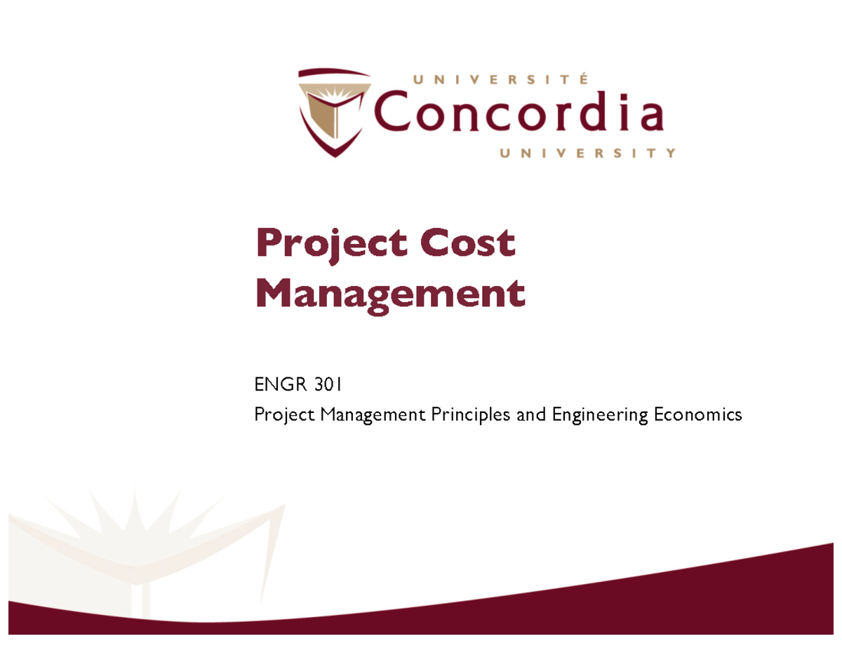 Project Cost Estimation Project Cost Management Engr 301 Project