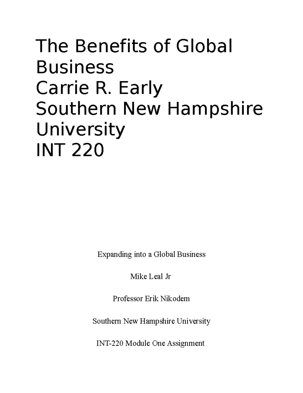INT220 Module One Assignment - The Benefits of Global Business Carrie R ...