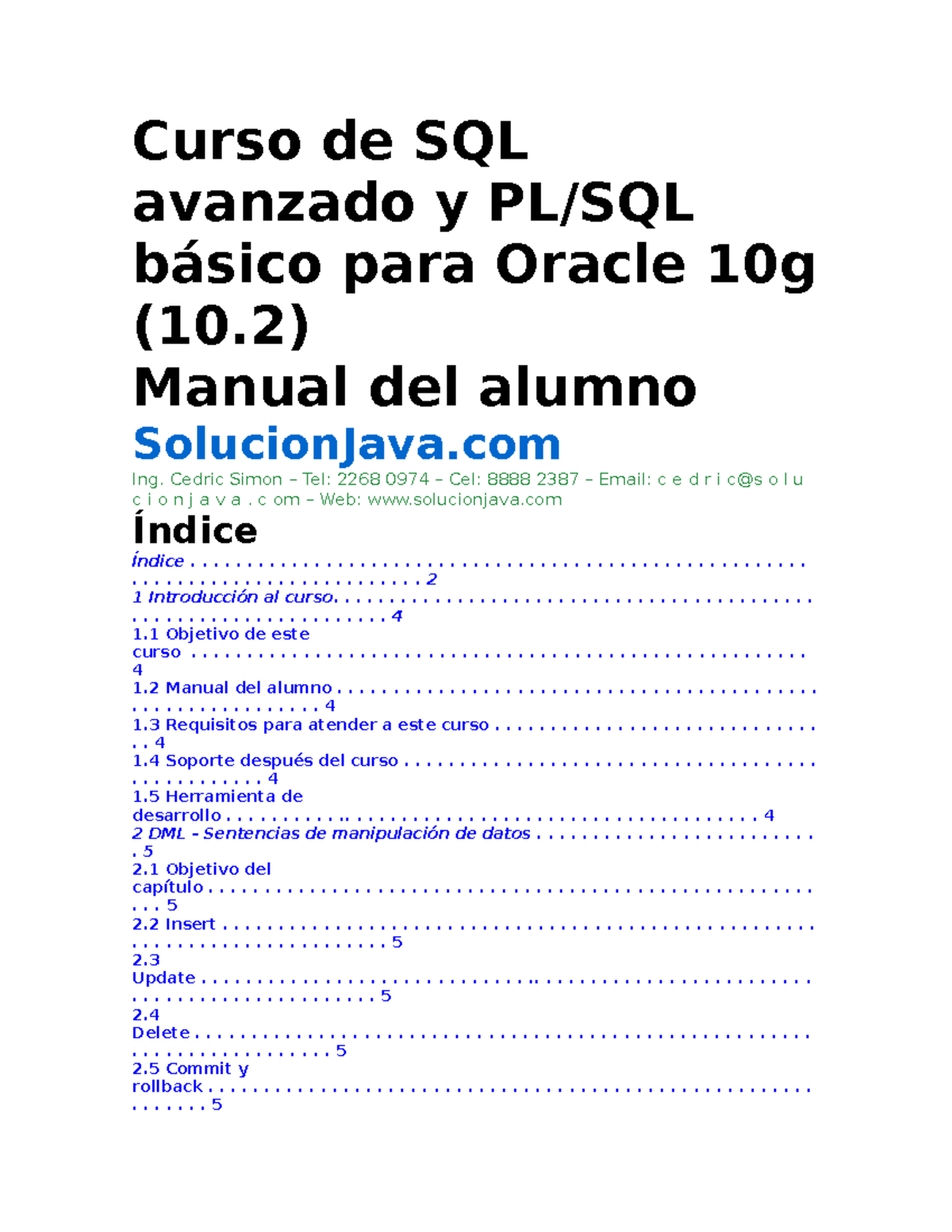 Curso de SQL avanzado y PL - Curso de SQL avanzado y PL/SQL básico para Oracle 10g (10) Manual ...