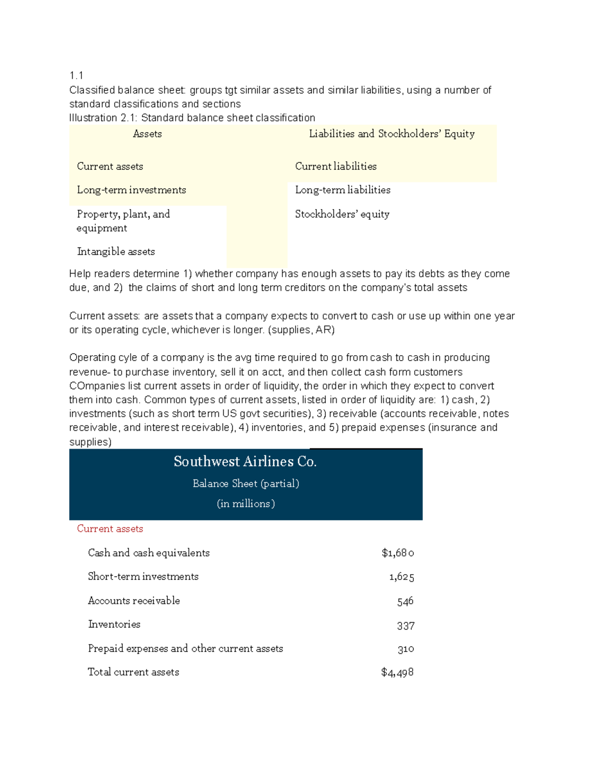 Ch2 acct - Notes - 1. Classified balance sheet: groups tgt similar ...