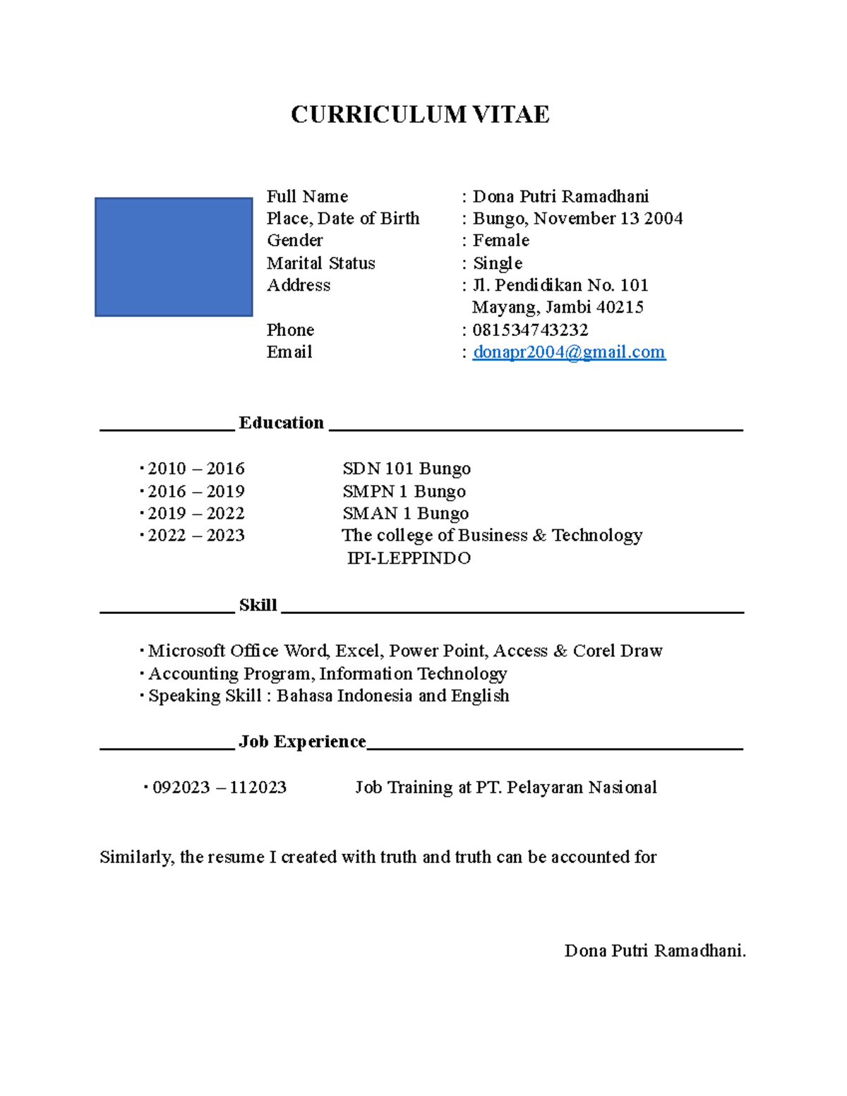 Curriculum Vitae 1 - CURRICULUM VITAE Full Name : Dona Putri Ramadhani ...