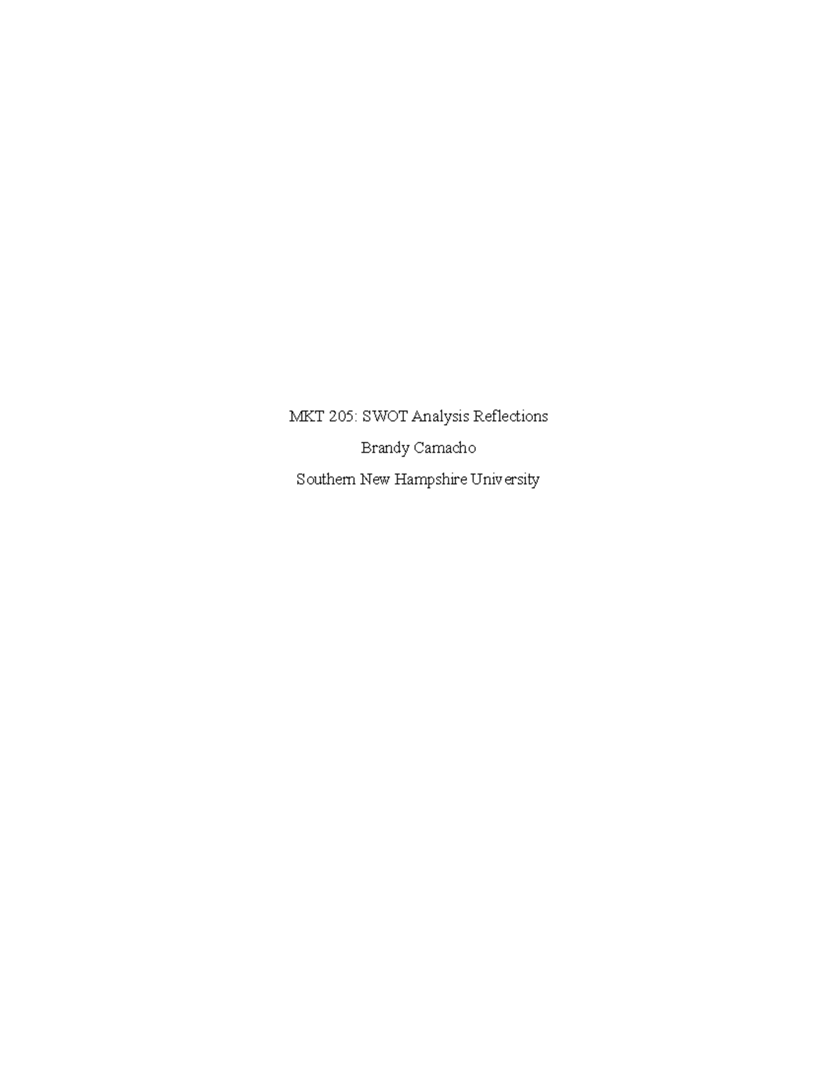 MKT 205 SWOT Analysis - MKT 205: SWOT Analysis Reflections Brandy ...