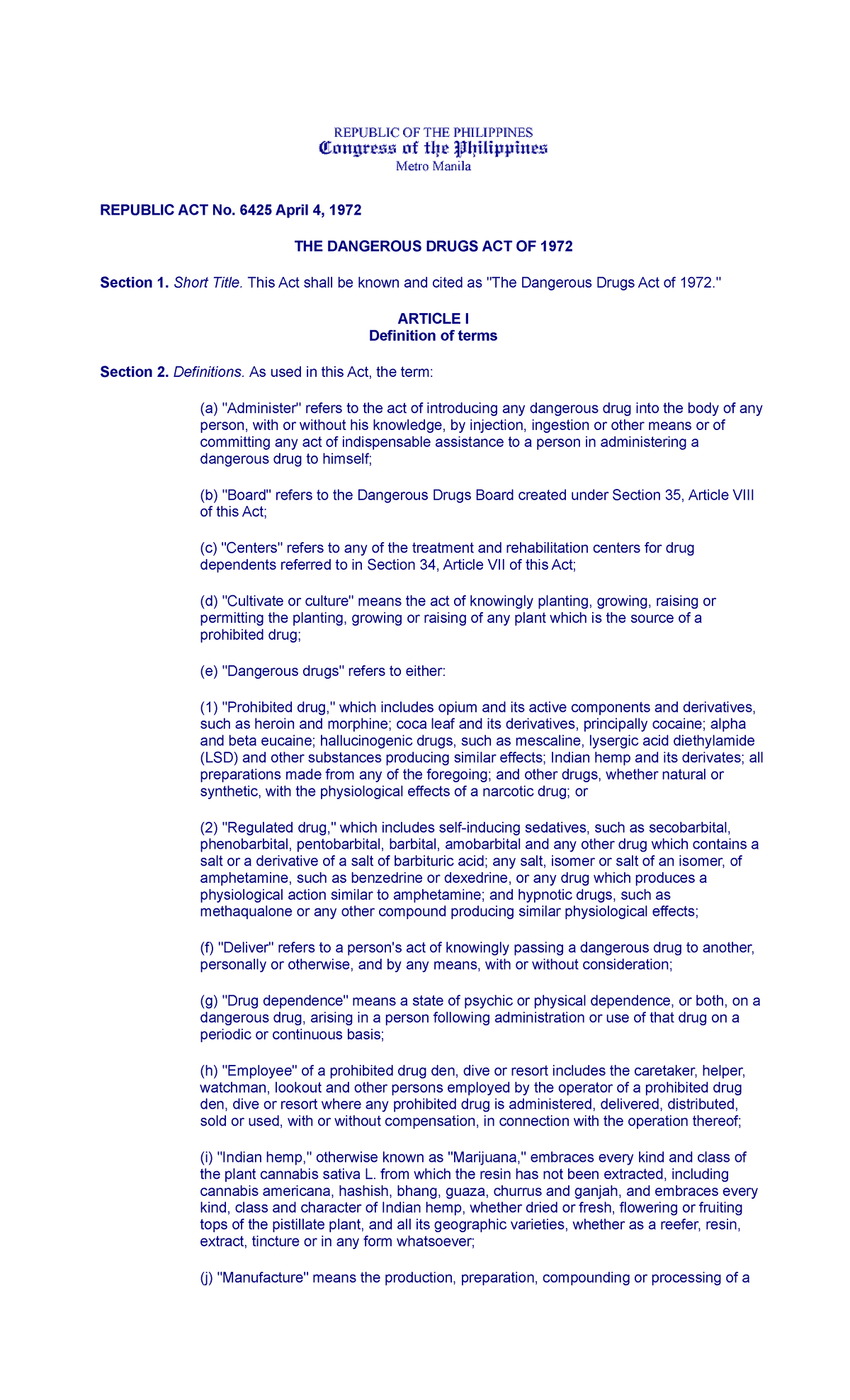 Republic ACT No 6425 - REPUBLIC ACT No. 6425 April 4, 1972 THE ...