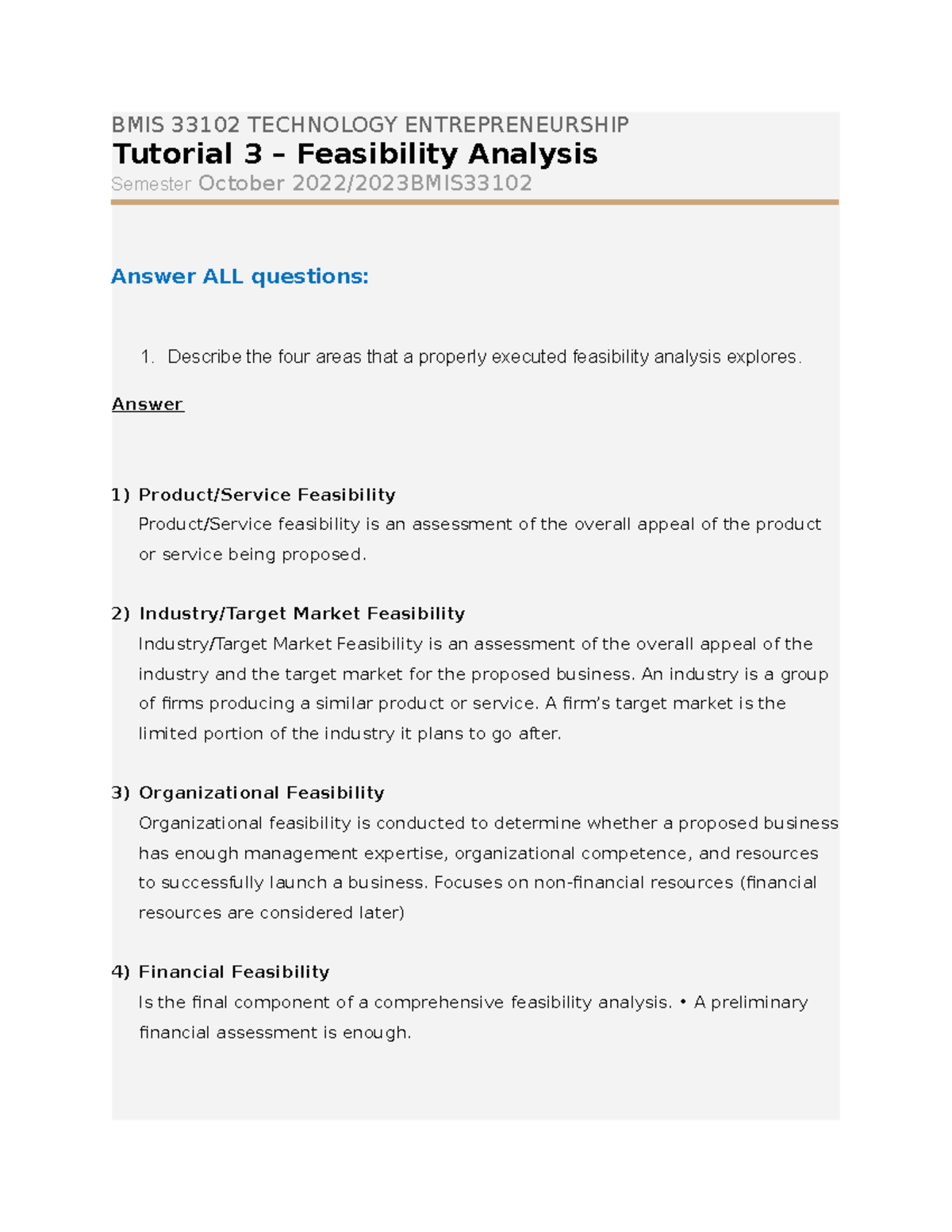 Tutorial 3 feasibility analysis - BMIS 33102 TECHNOLOGY ENTREPRENEURSHIP Tutorial 3 ...