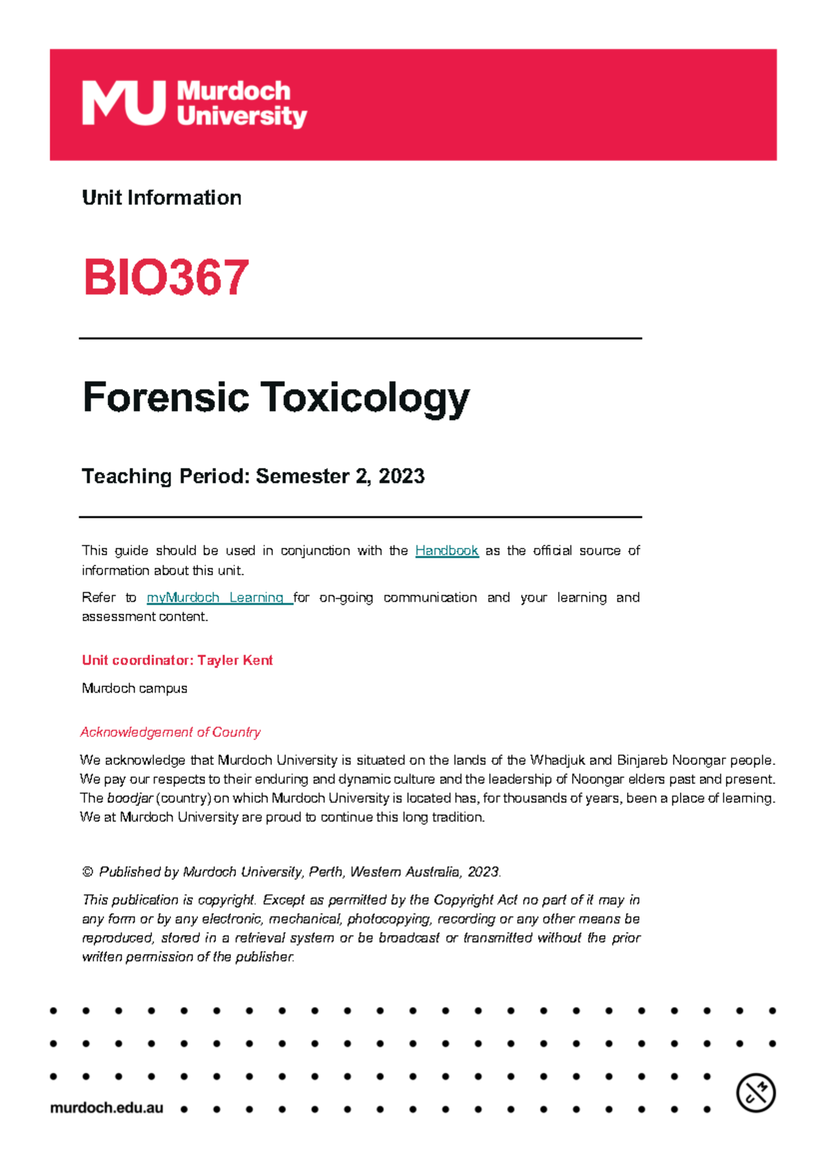 BIO367 Unit Information 2023 - bio367 - Murdoch - Studocu