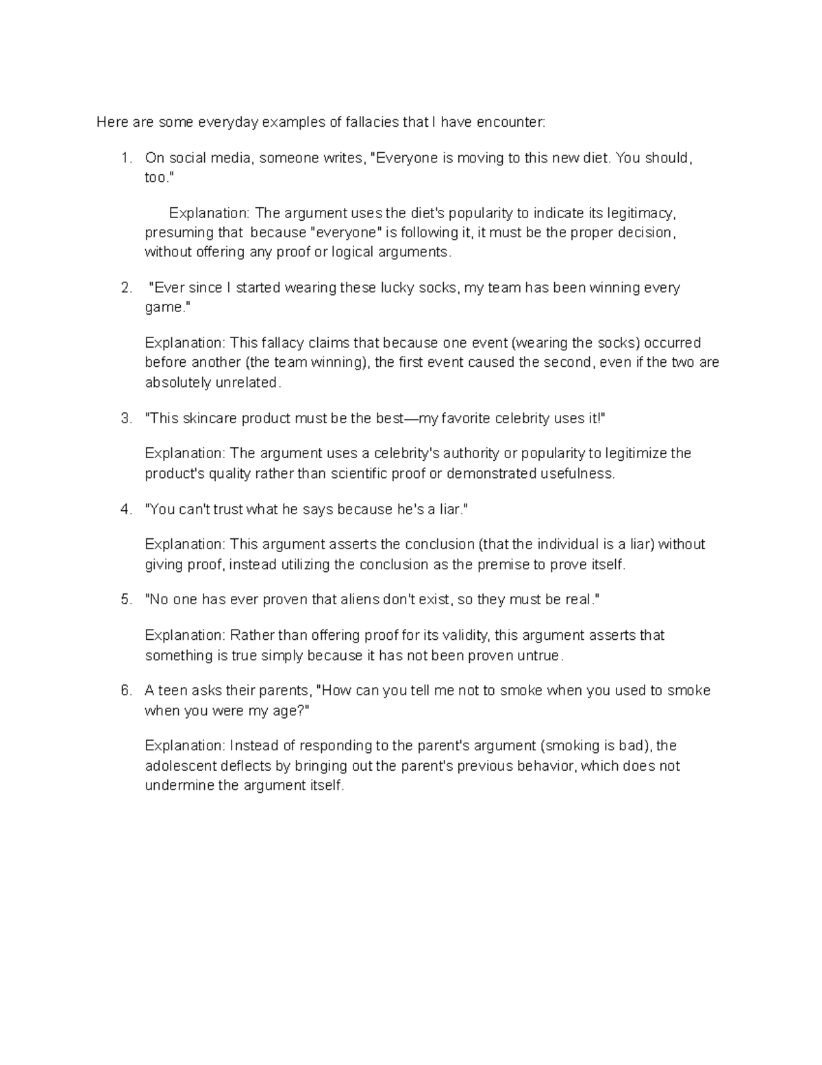 Persuasive fallacies - assignments - Here are some everyday examples of ...