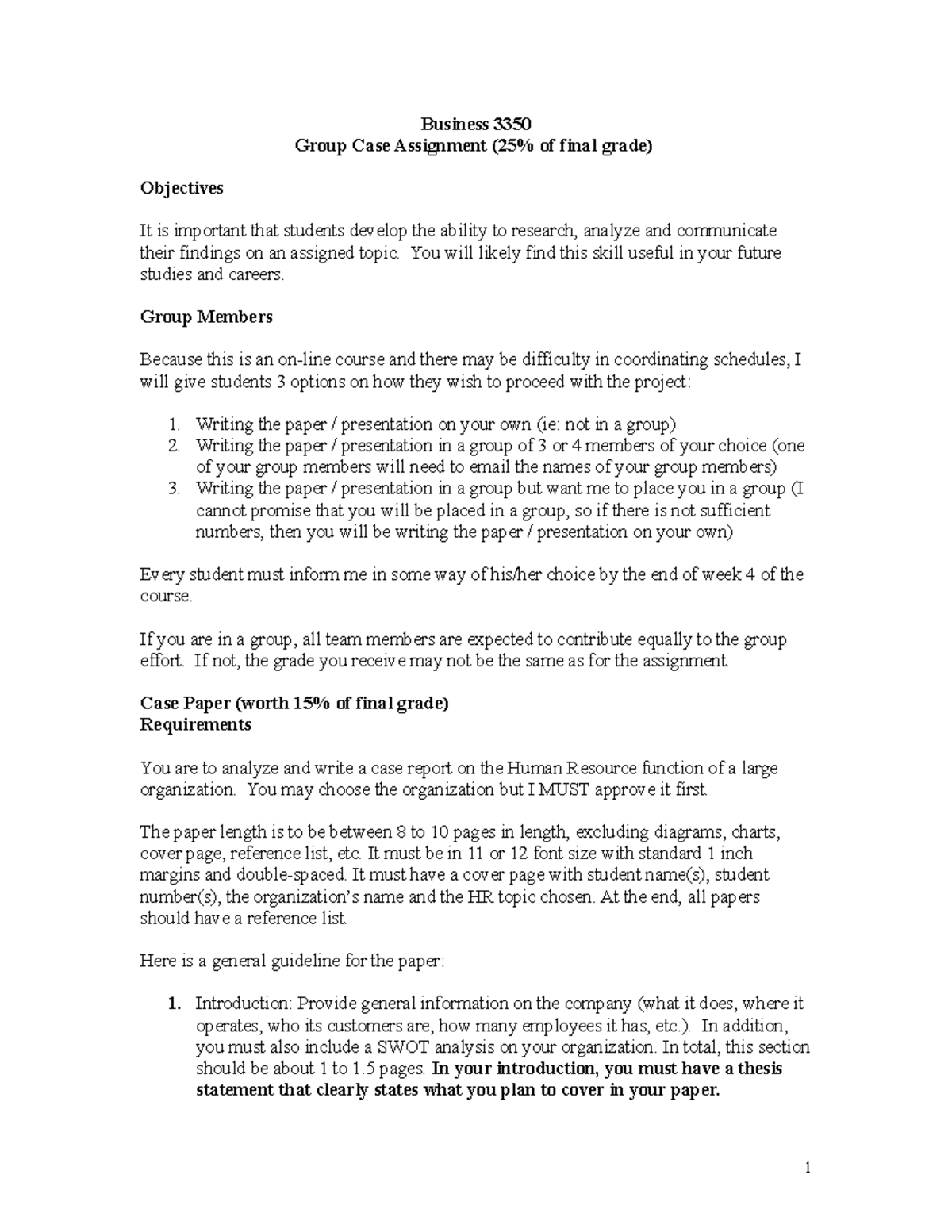 B3350-OLpaperassignment - Business 3350 Group Case Assignment (25% of ...