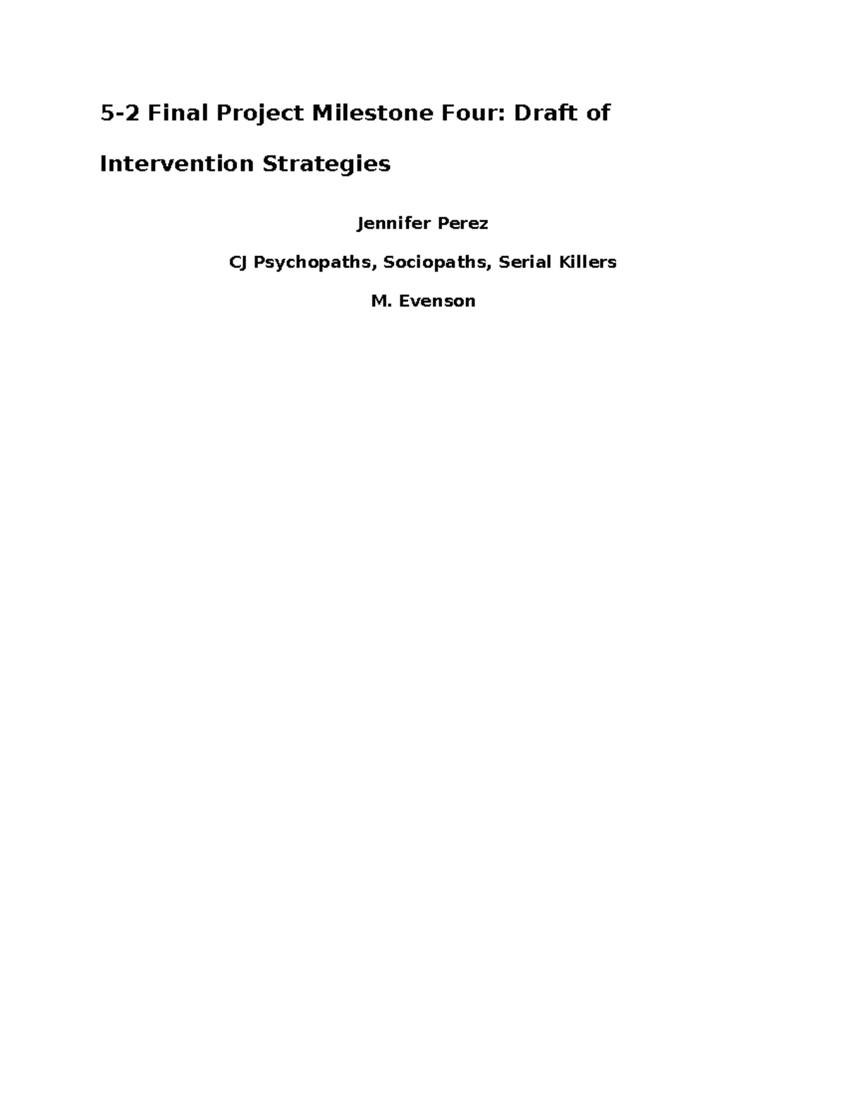 Cj 303 5 2 Final Project Milestone 4 Draft Of Intervention Strategies 5 2 Final Project