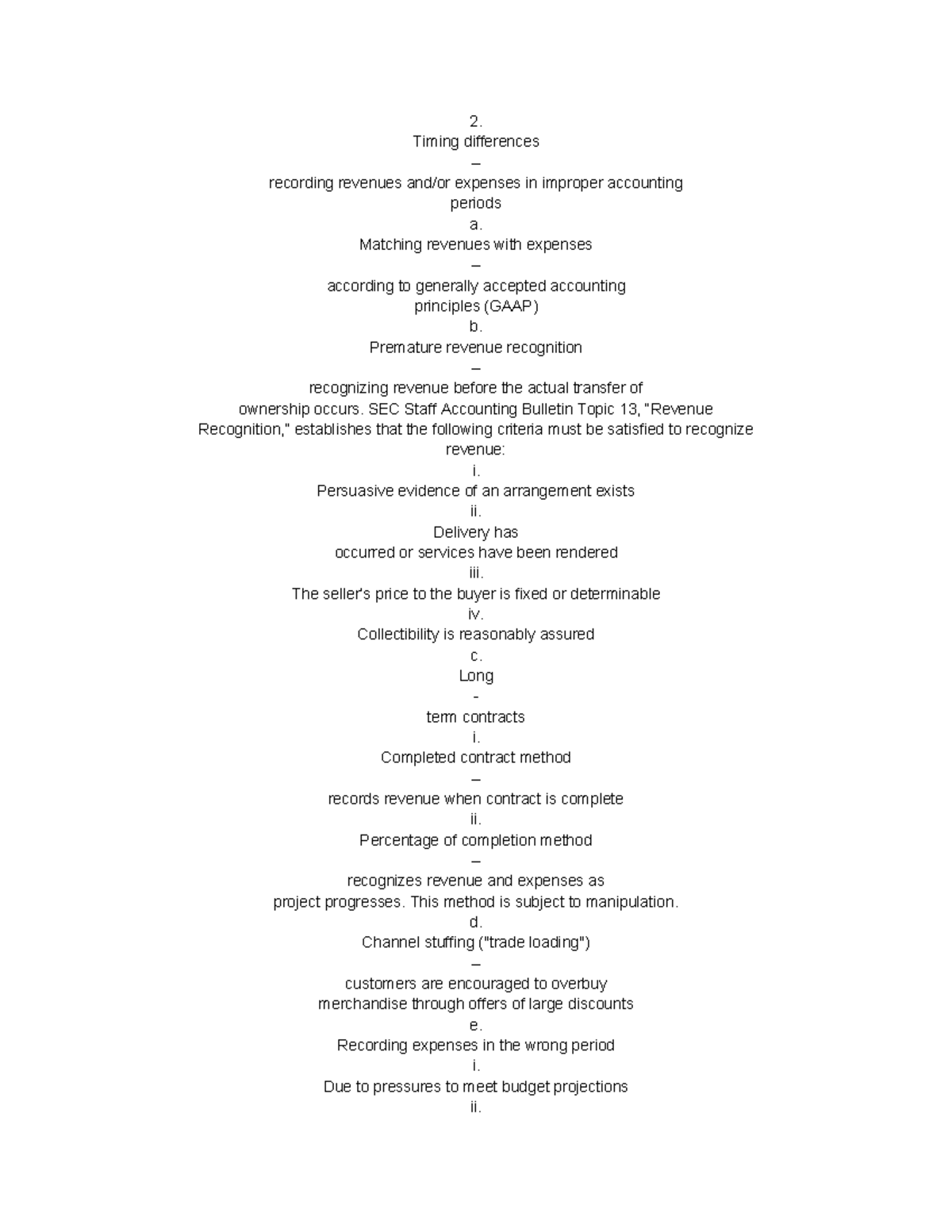 B - werty - 2. Timing differences - recording revenues and/or expenses ...