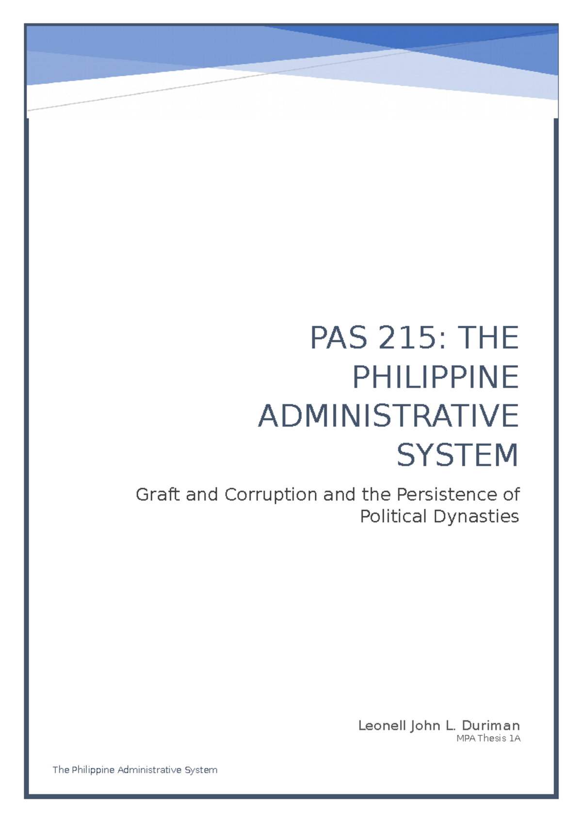 Activity 3 - ayaw - Leonell John L. Duriman MPA Thesis 1A PAS 215: THE ...