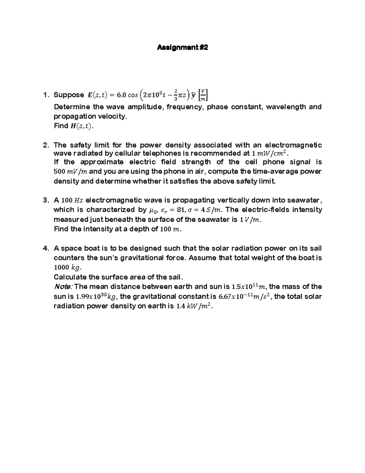 2020 Assignment 2 - Summary Electric Power Systems II - Assignment # 2 Suppose 𝑬𝑬(𝑧𝑧, 𝑡𝑡) = 6 ...