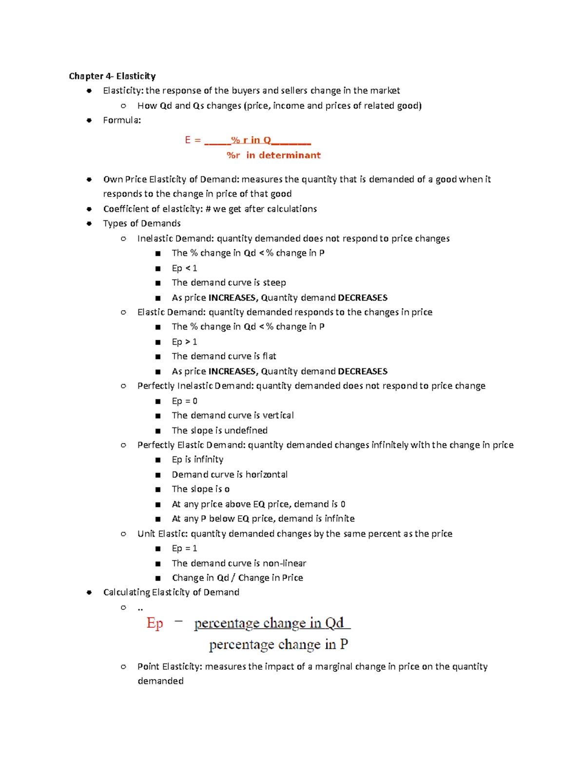 Econ Study Sheet - Chapter 4- Elasticity Elasticity: the response of the buyers and sellers ...