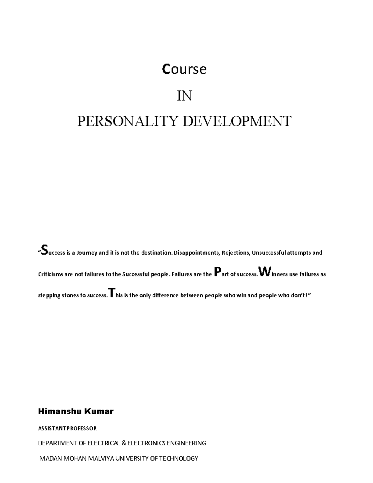 Class Notes PDP - Course IN PERSONALITY DEVELOPMENT “Success is a ...