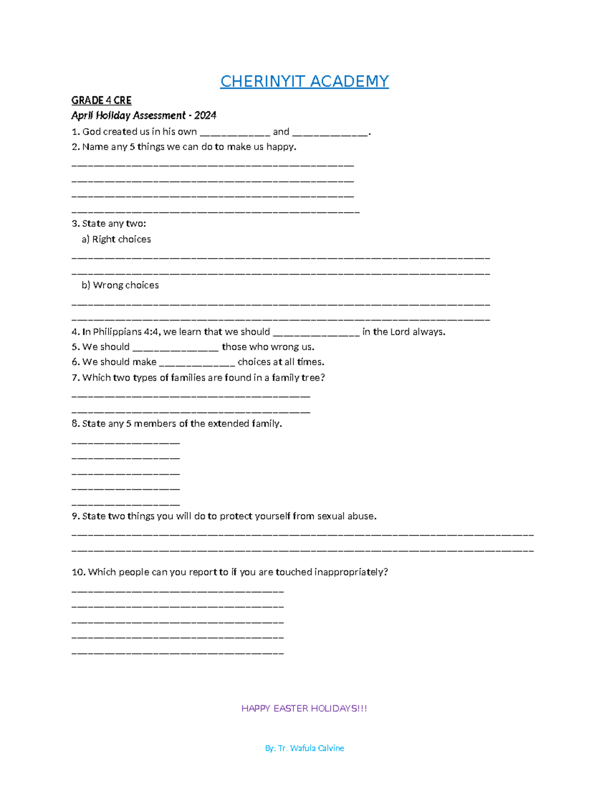 Grade 4 CRE Holiday Assessment - CHERINYIT ACADEMY GRADE 4 CRE April ...