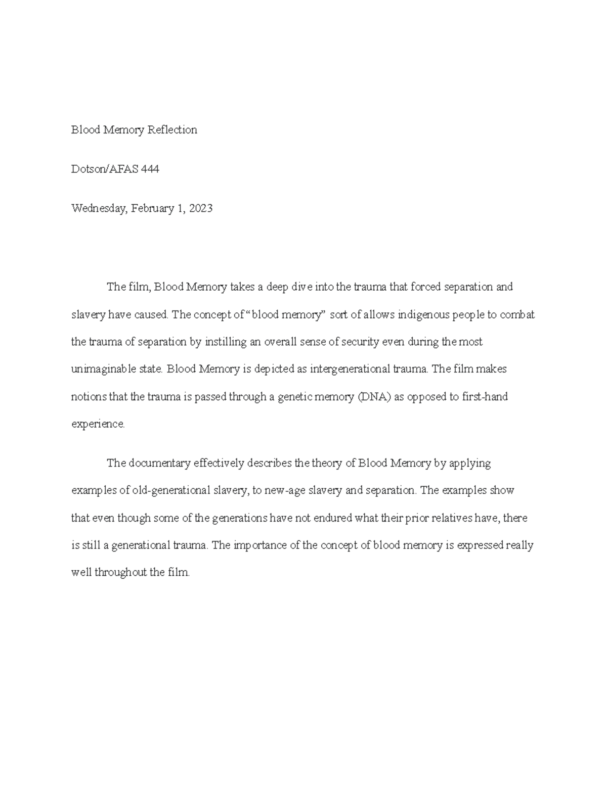 Blood Memory Reflection - Blood Memory Reflection Dotson/AFAS 444 ...