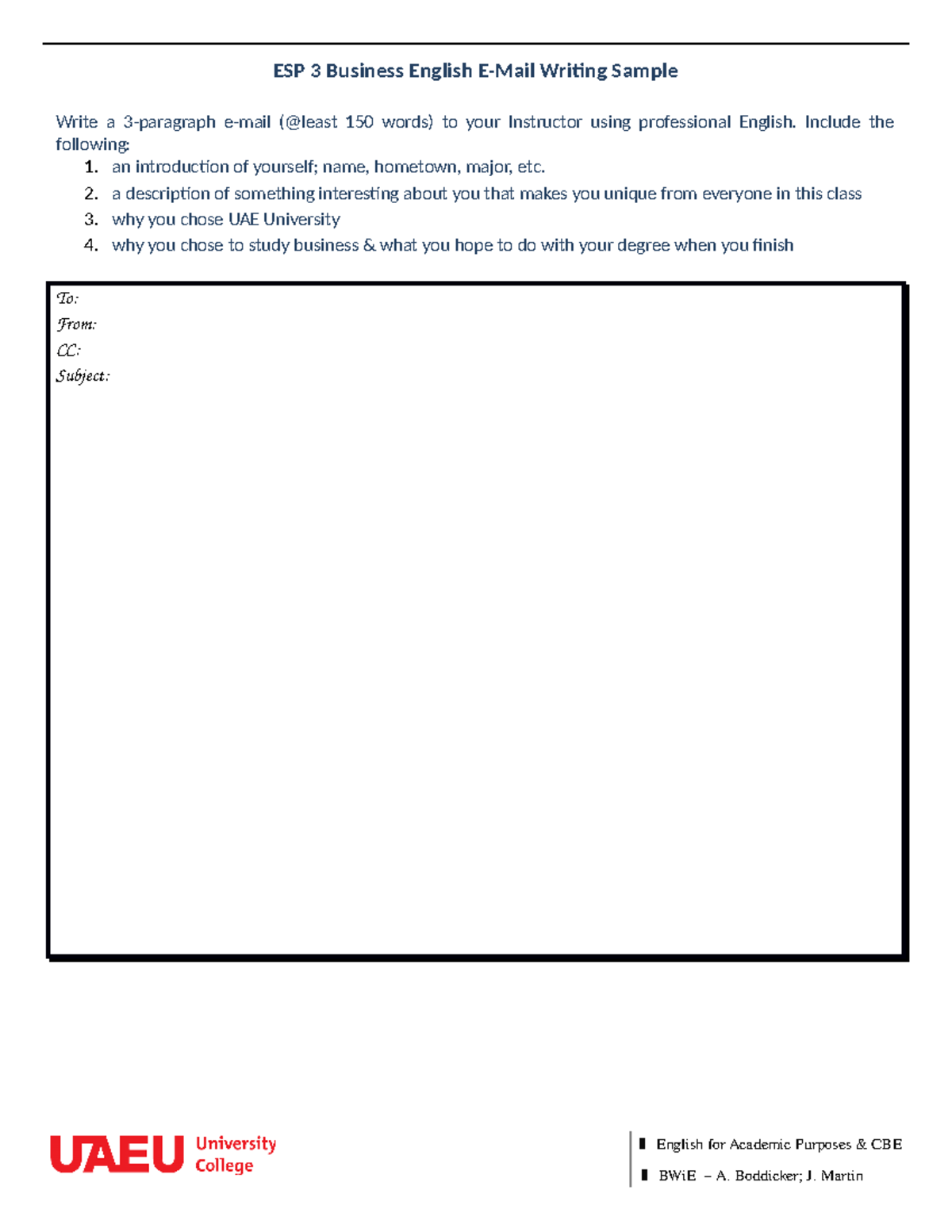 ESP 3 Business English E-Mail Writing Sample - Include the following: 1 ...