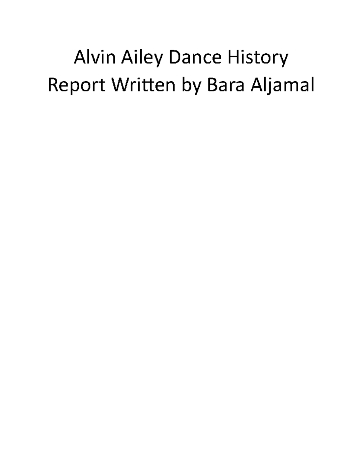 Dance History Alvin Ailey Written Report - Alvin Ailey Dance History ...