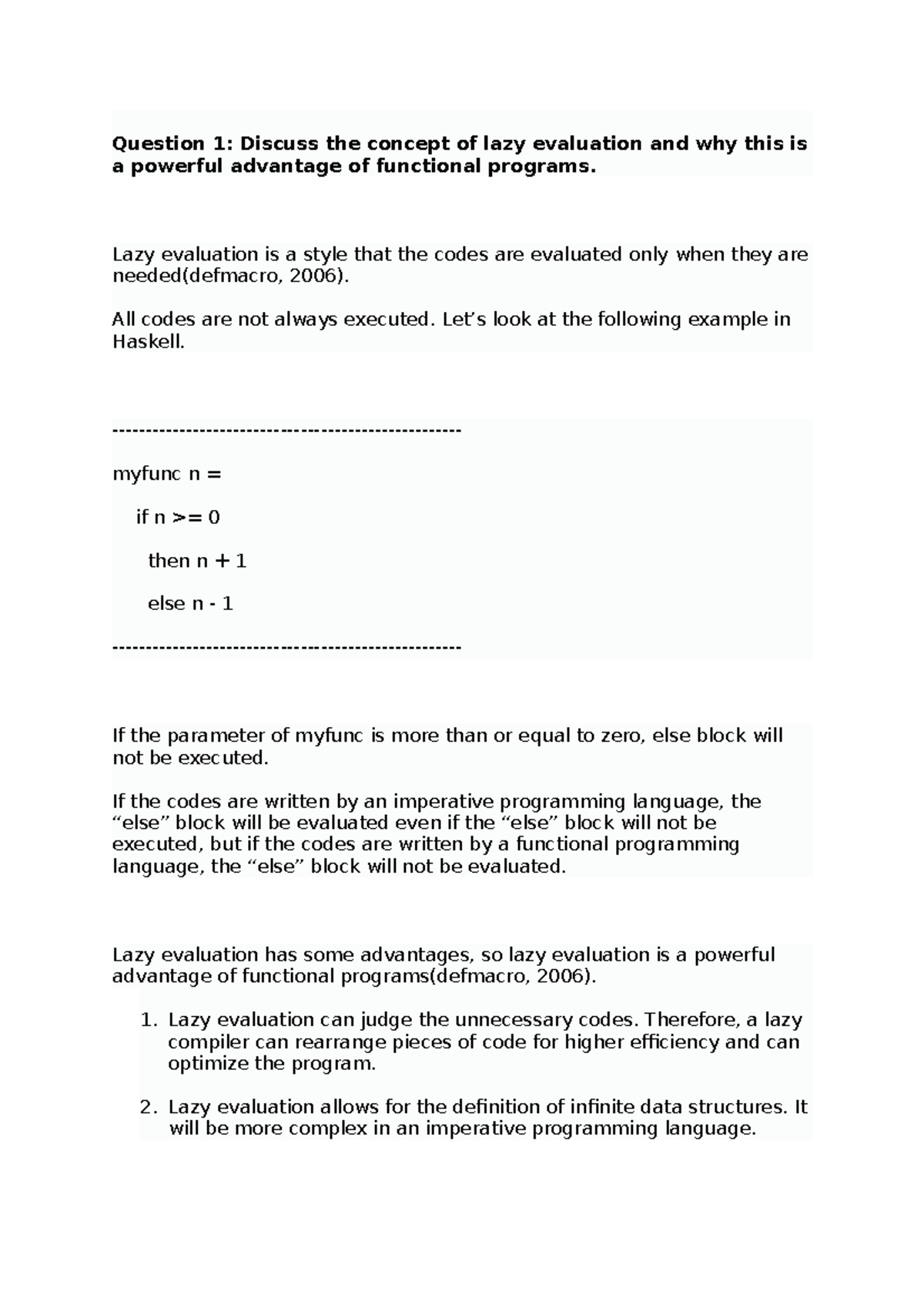 Discussion 7 2 solution - Question 1: Discuss the concept of lazy ...