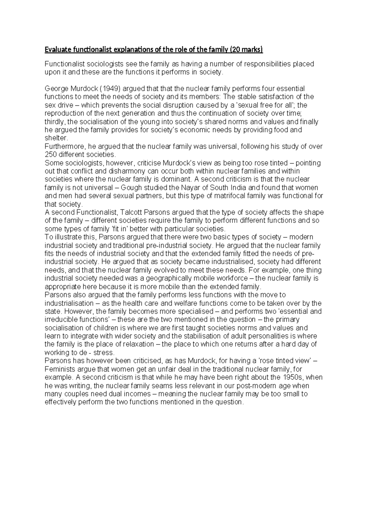 Evaluate functionalist explanations of the role of the family - George ...