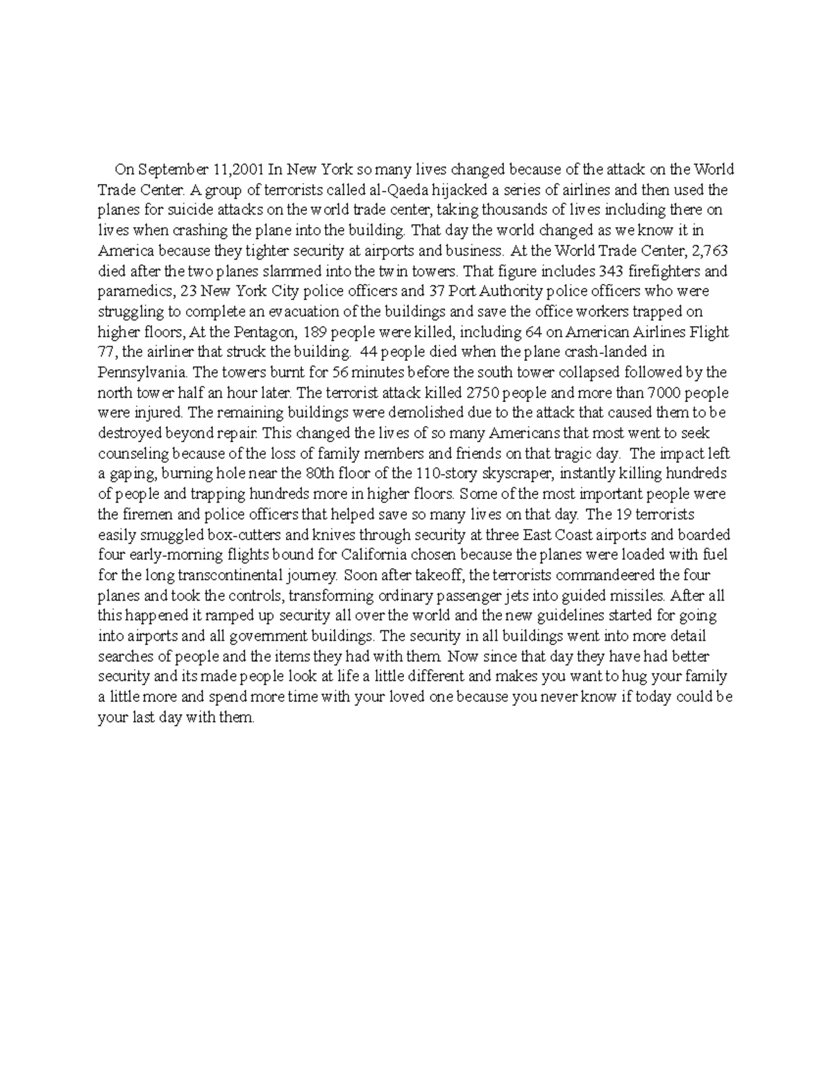 Week 8 - notes - On September 11,2001 In New York so many lives changed ...