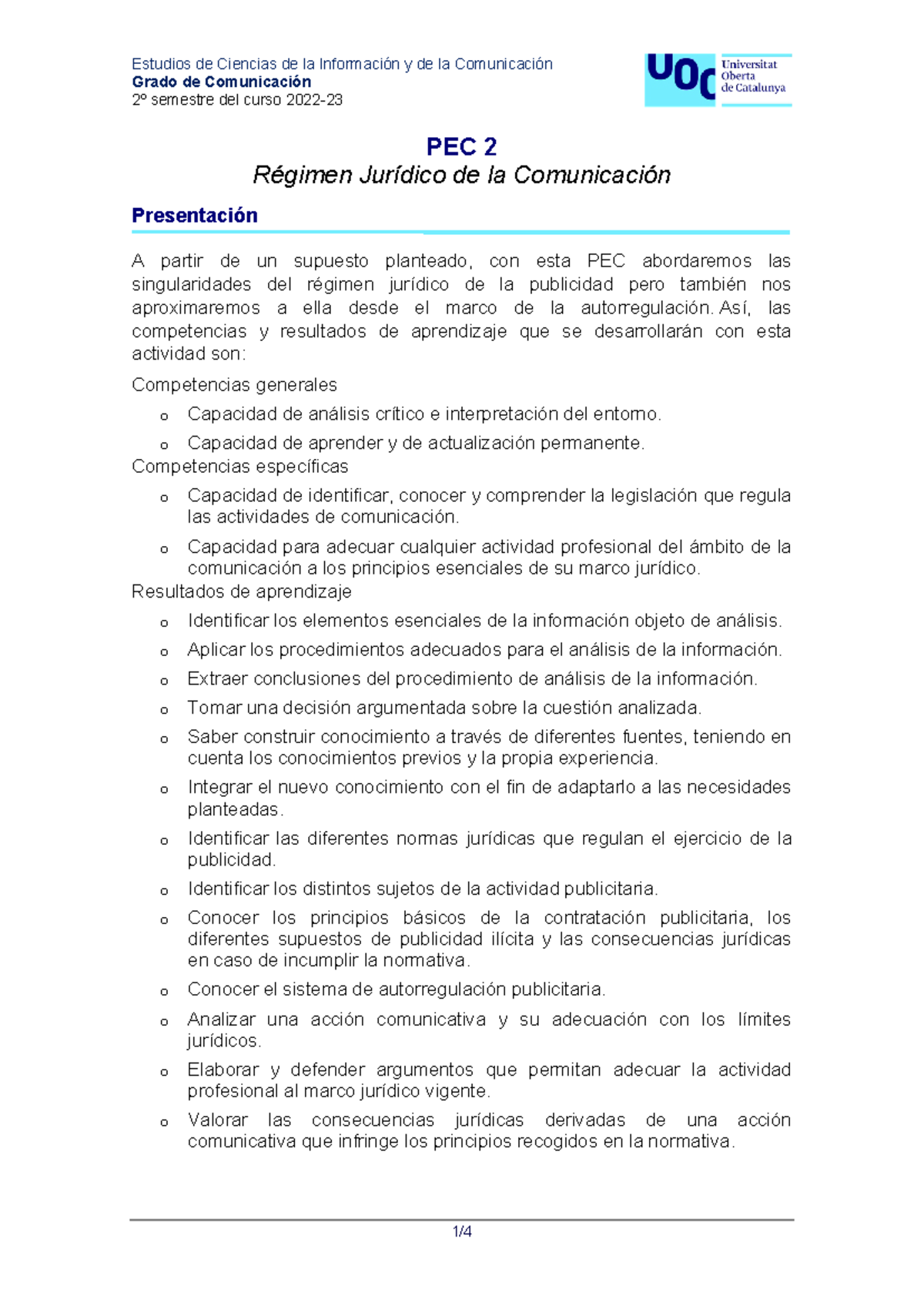 Enunciado PEC2 marzo 2023 - Grado de Comunicación 2º semestre del curso 2022- PEC 2 Régimen ...