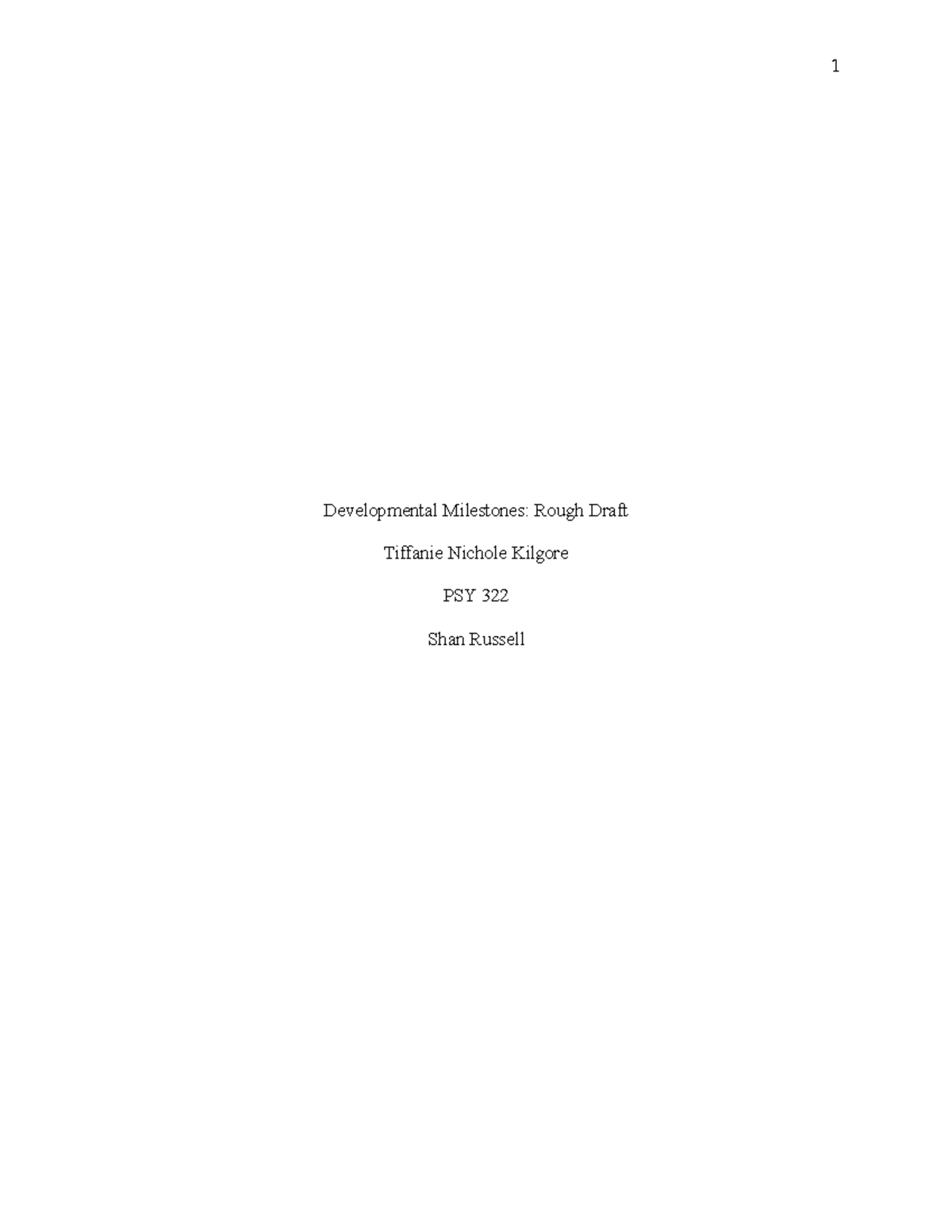 Module 3 Annotated Bibliography PSY 322 - Developmental Milestones: Rough Draft Tiffanie Nichole ...