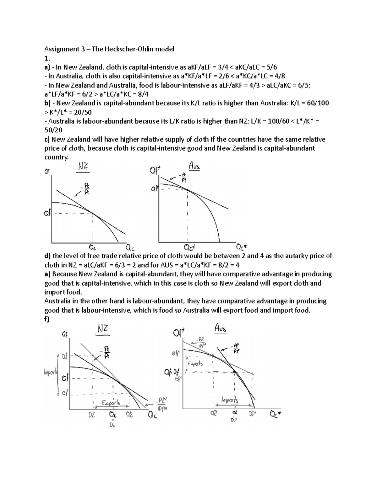 Assignment 3 - Assignment 3 – The Heckscher-Ohlin model 1. a) - In New Zealand, cloth is - Studocu