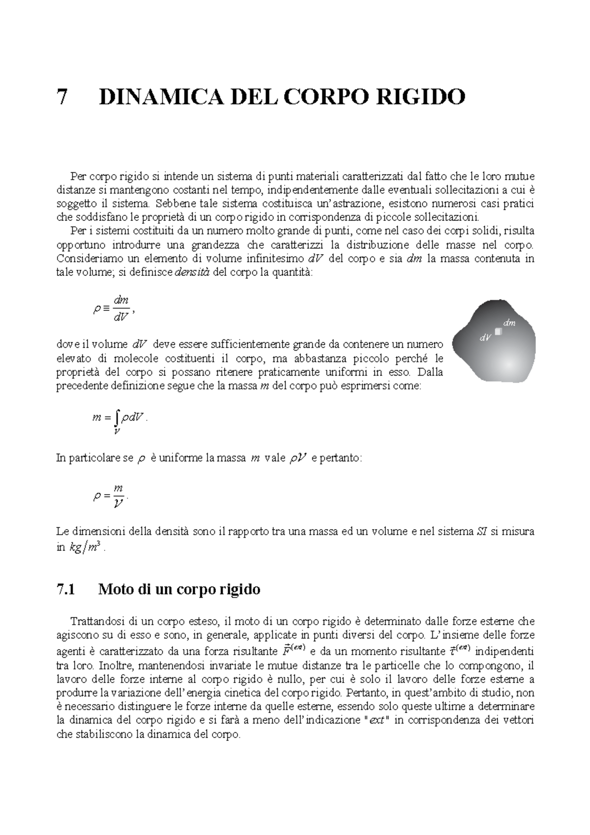 Corpo rigido - appunti - 7 DINAMICA DEL CORPO RIGIDO Per corpo rigido ...