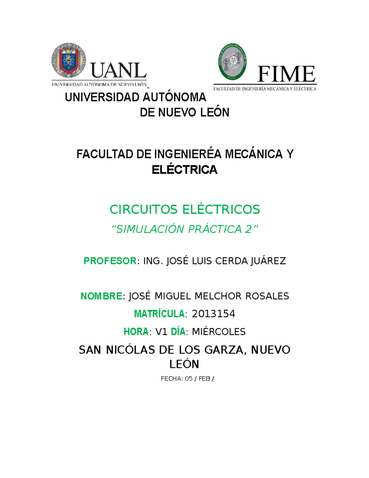 Simulacion P2 2013 154 - fime practica circuitos eléctricos - UNIVERSIDAD AUTÓNOMA DE NUEVO LEÓN ...