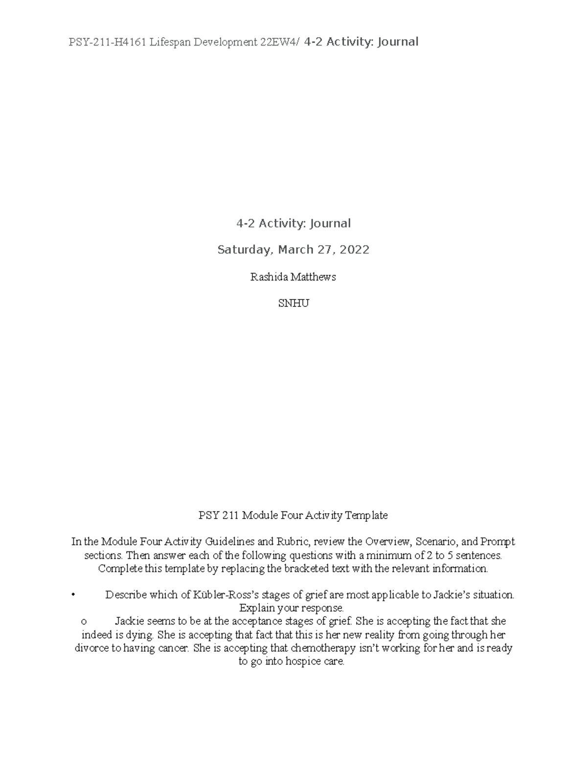 4-1 Activity - PSY-211-H4161 Lifespan Development 22EW4/ 4-2 Activity ...