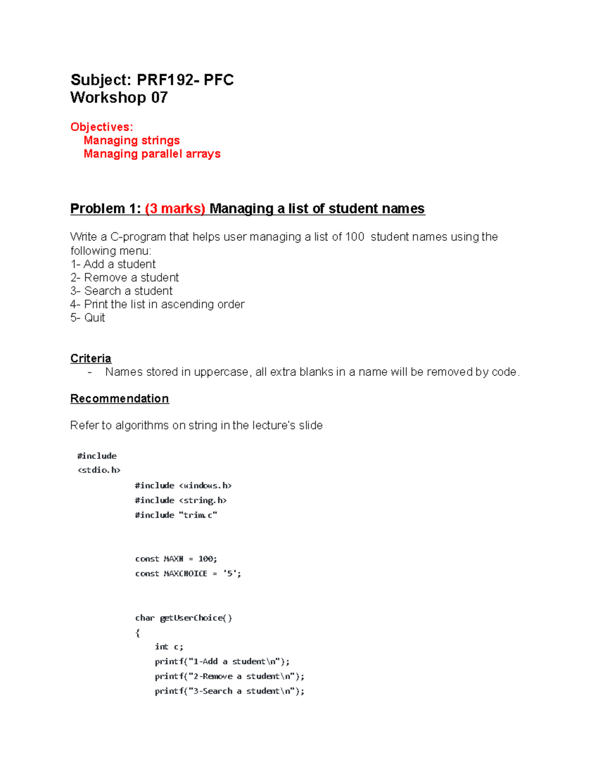 Workshop 07 - Just a normal C program and it's example - Subject: PRF192- PFC Workshop 07 - Studocu