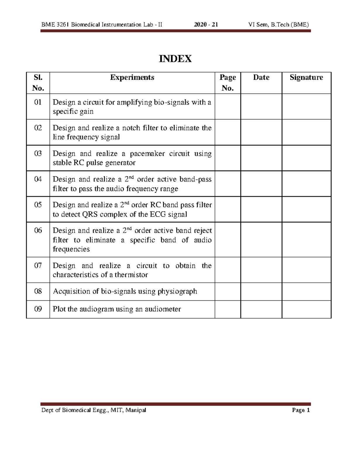 BioMedical Instrumentation Lab - II - INDEX Sl. No. Experiments Page No ...