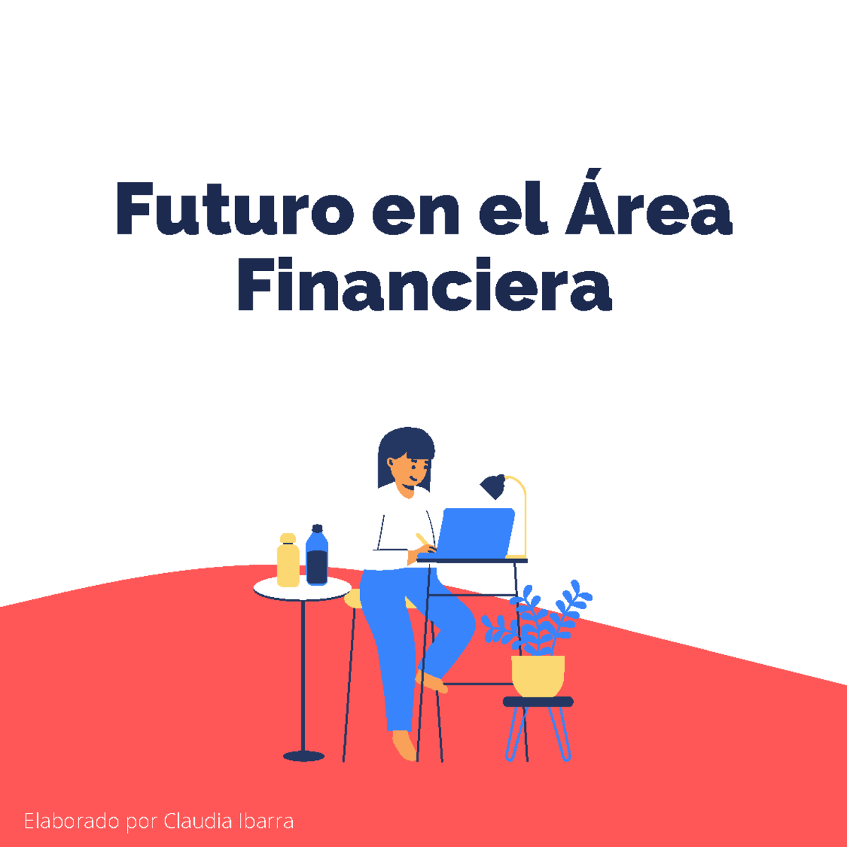 Futuro en el área financiera - Futuro en el Área Financiera Puede ...